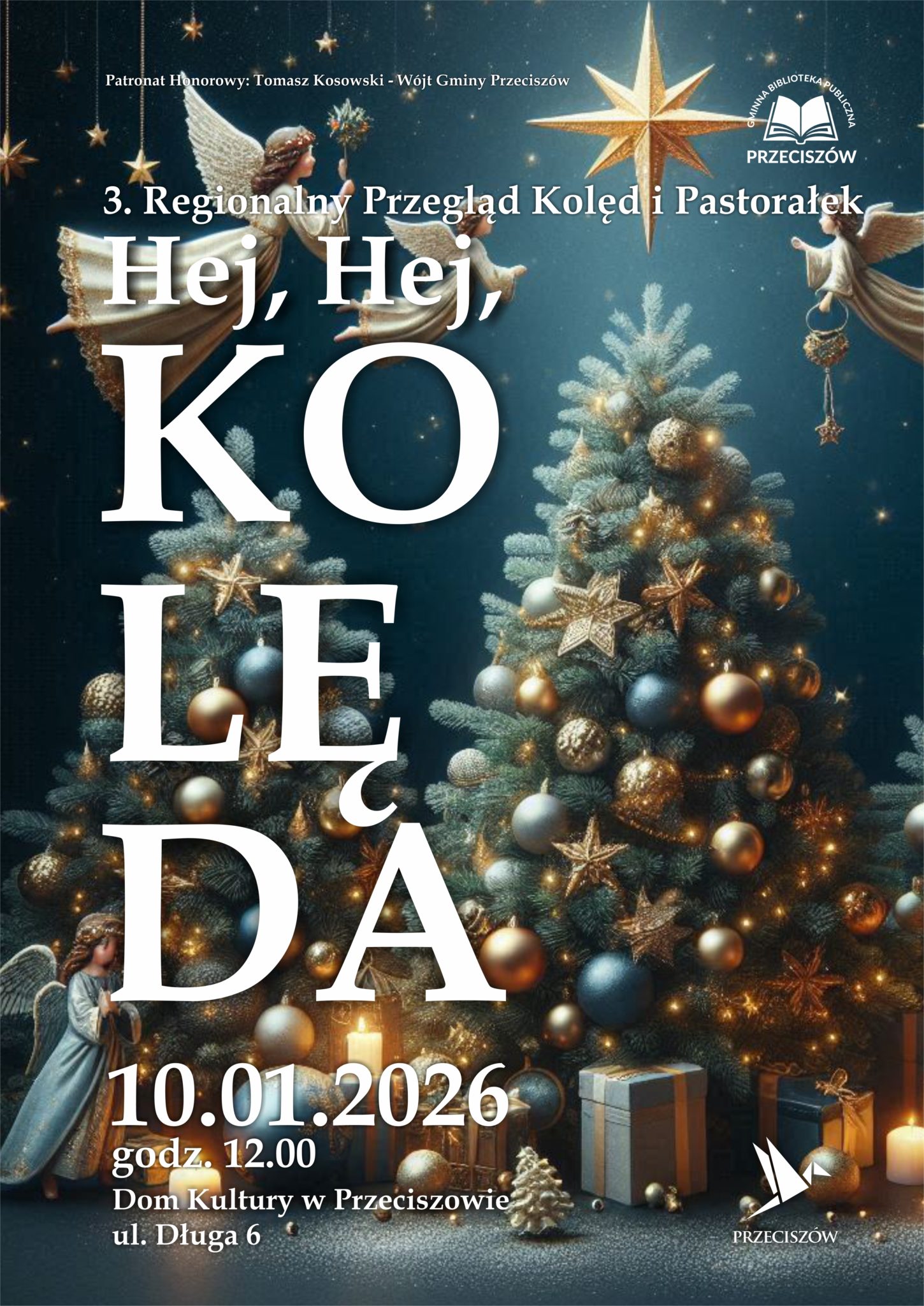 „HEJ, HEJ KOLĘDA” ZAWITA DO PRZECISZOWA PO RAZ TRZECI! – Gminna ...